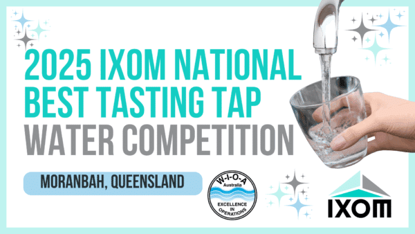 2025 National IXOM Best Tasting Tap Water Competition - WIOA